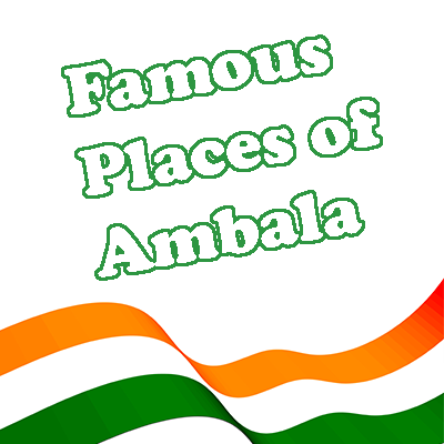 Famous Places of Ambala - India-Box - All Indian States, Districts ...